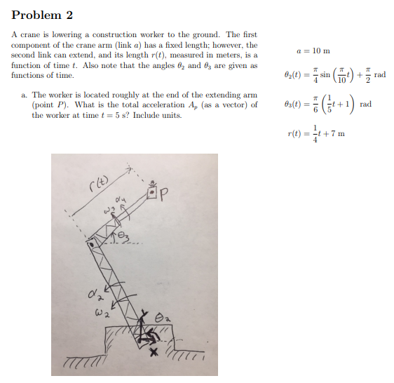 Solved a = 10 m Problem 2 A crane is lowering a construction | Chegg.com
