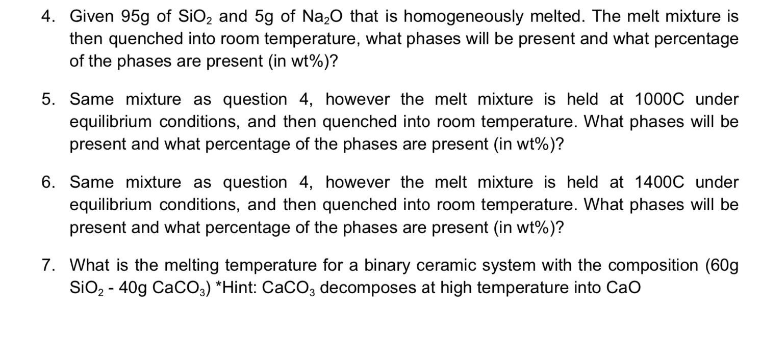 Solved Weight SiO24. Given 95 g of SiO2 and 5 g of Na2O that | Chegg.com