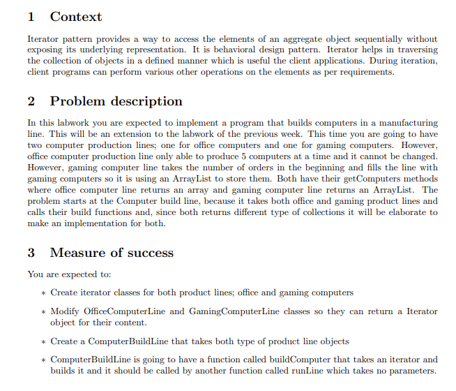 Solved 1 Context Iterator pattern provides a way to access | Chegg.com