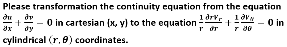 Solved ди av Please transformation the continuity equation | Chegg.com