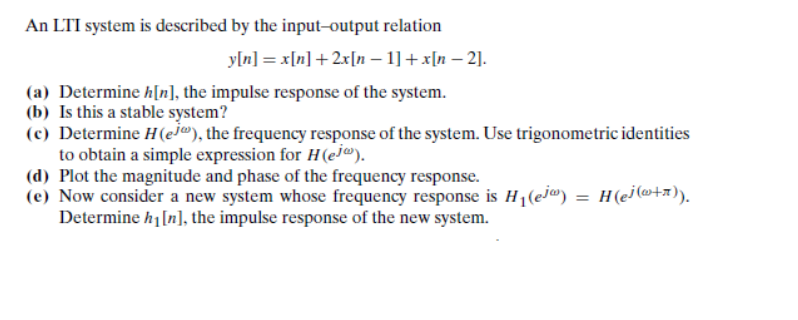 Solved An LTI system is described by the input-output | Chegg.com