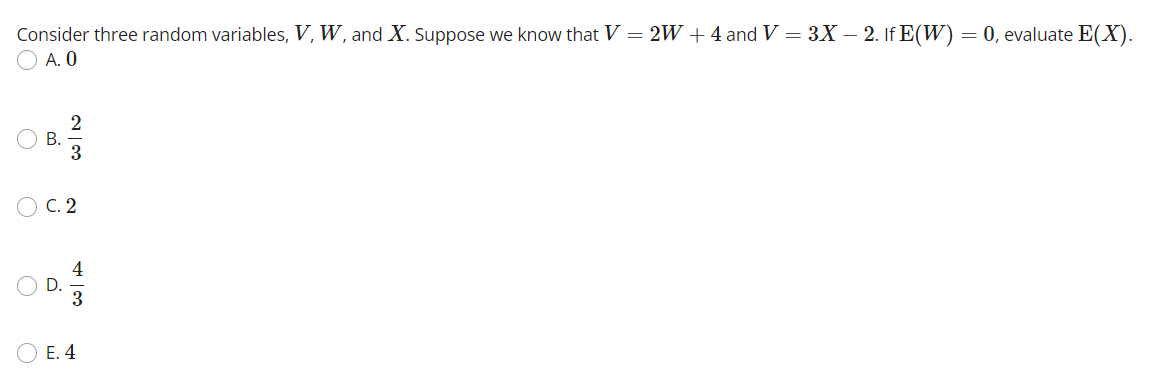 Solved = Consider three random variables, V, W, and X. | Chegg.com