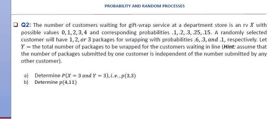 Solved Q2: The number of customers waiting for gift-wrap | Chegg.com