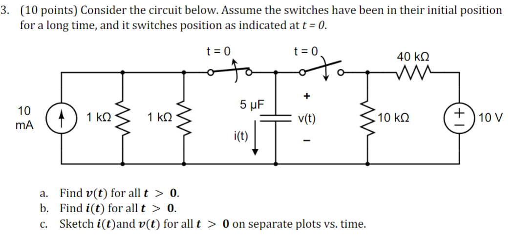Solved (10 points) Consider the circuit below. Assume the | Chegg.com