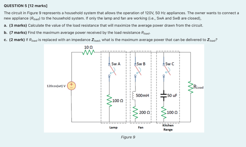 Solved QUESTION 5 [12 marks] The circuit in Figure 9 | Chegg.com