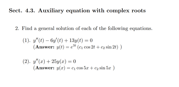 Solved Sect. 4.3. Auxiliary equation with complex roots 2. | Chegg.com