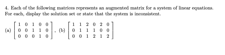 Solved 4. Each of the following matrices represents an | Chegg.com