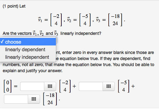 Solved (1 point) Let 12 -12 Are the vectors v1, v2 and V3 | Chegg.com