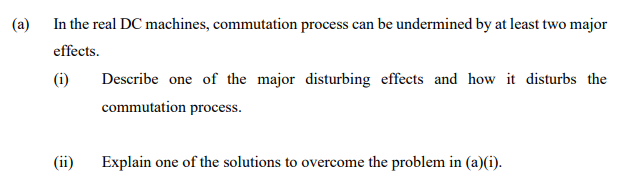 Solved (a) In the real DC machines, commutation process can | Chegg.com