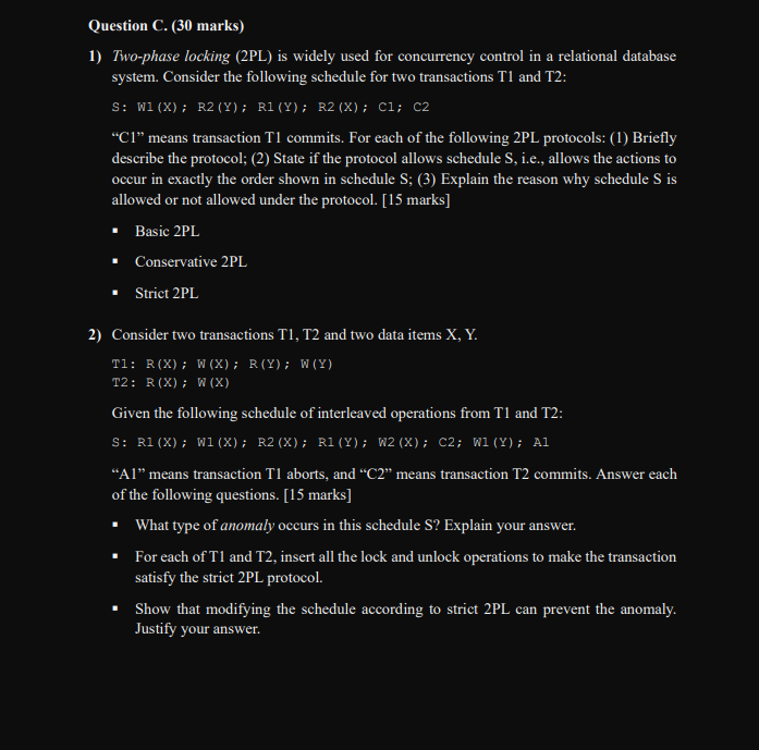 Solved Question C. (30 ﻿marks)Two-phase locking ( 2PL ) ﻿is | Chegg.com