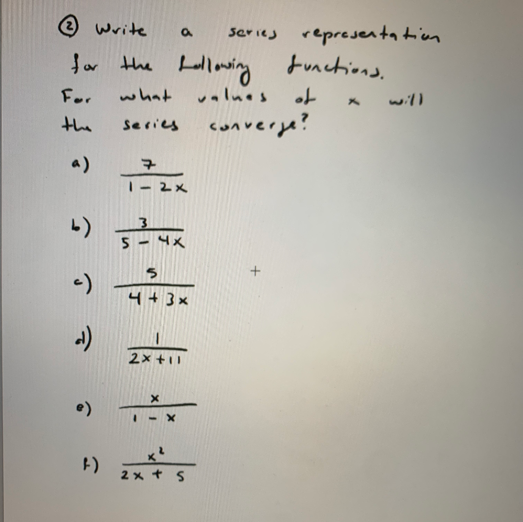 Solved ② Write a series representation for the following | Chegg.com