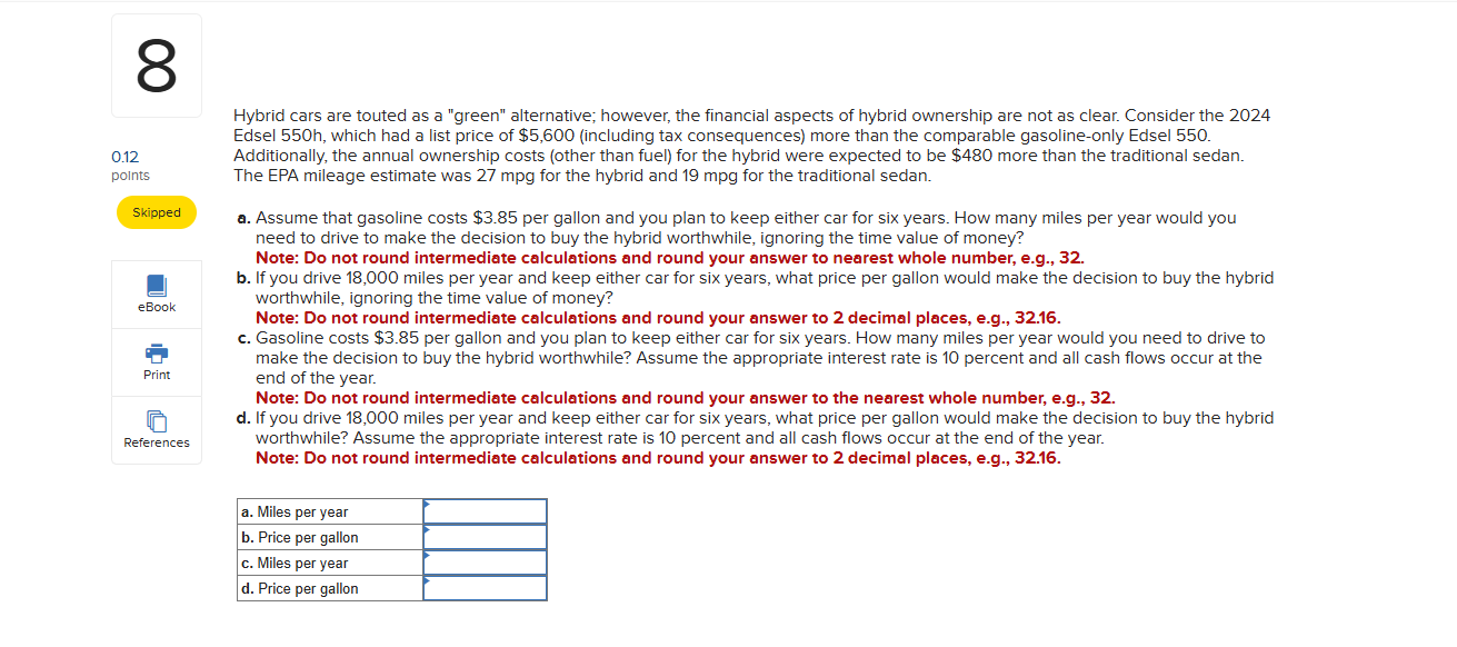 Solved Hybrid cars are touted as a "green" alternative; | Chegg.com