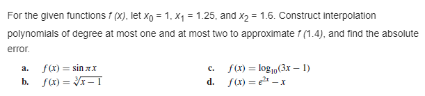 Solved For the given functions f (x), let Xo = 1, X1 = 1.25, | Chegg.com