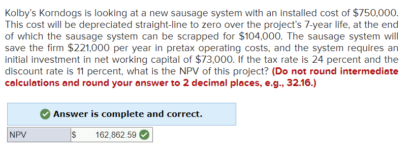 Solved SHOW THE STEPS ON HOW TO CALCULATE NPV. Calculate the | Chegg.com
