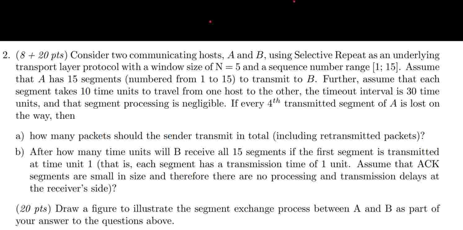 Solved (8 + 20 ﻿pts) ﻿Consider two communicating hosts, A | Chegg.com