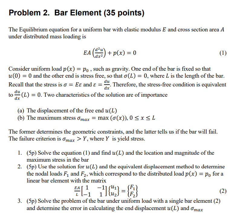 Solved The Equilibrium equation for a uniform bar with | Chegg.com