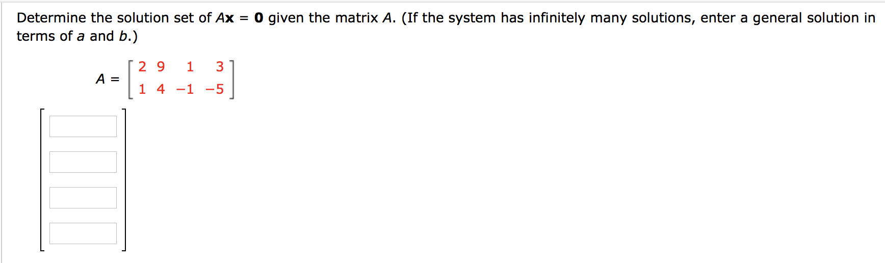 Solved O given the matrix A. (If the system has infinitely | Chegg.com