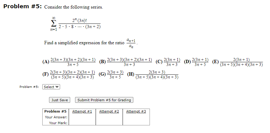Solved Problem #5: Consider the following series. 2" (3n)! Σ | Chegg.com