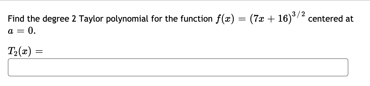 Solved Find the degree 2 Taylor polynomial for the function | Chegg.com