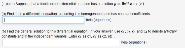 Solved (1 point) Suppose that a fourth order differential | Chegg.com