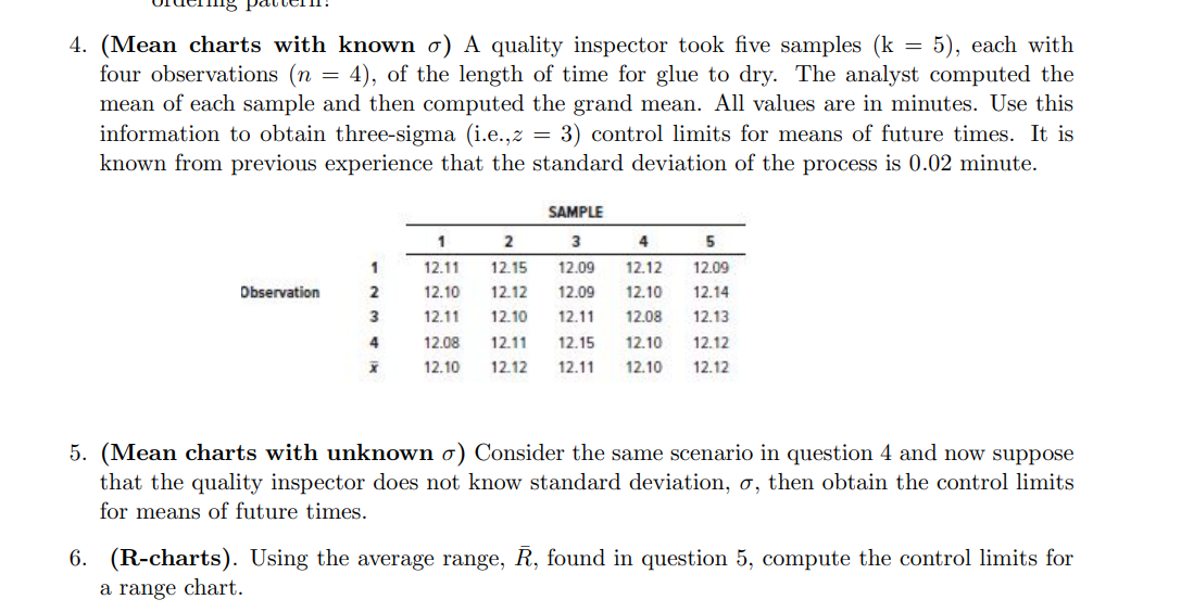 Solved 4. (Mean charts with known σ) A quality inspector | Chegg.com