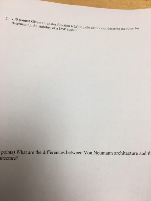 Solved Given a transfer function H(z) in pole-zero form, | Chegg.com
