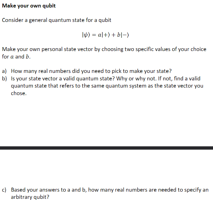 Solved Make your own qubit Consider a general quantum state | Chegg.com