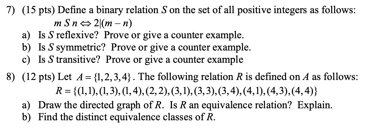 Solved 7) (15 pts) Define a binary relation S on the set of | Chegg.com