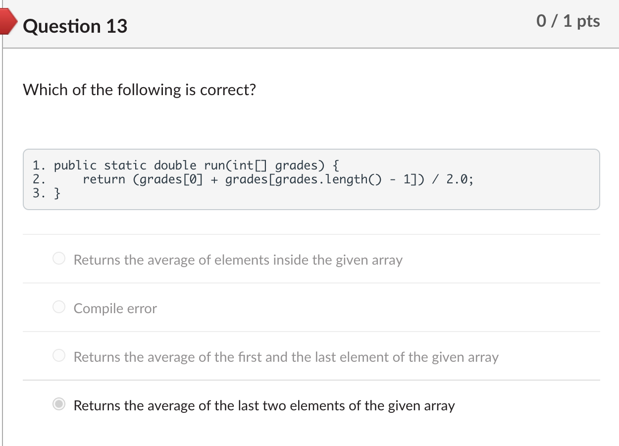 Solved Question 13 0 / 1 pts Which of the following is | Chegg.com