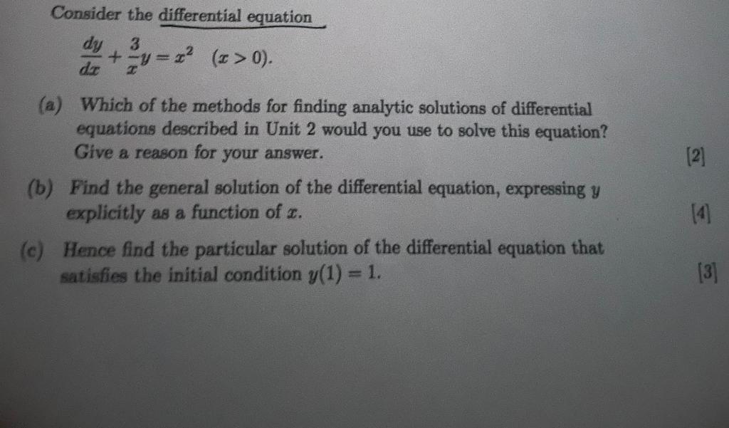 Solved Consider The Differential Equation Dxdy X3y X2 X 0