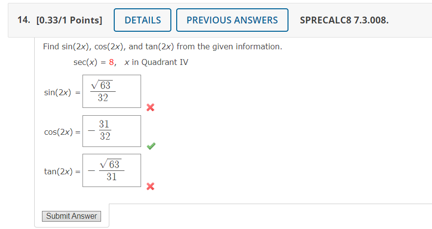 Solved Find sin(2x),cos(2x), and tan(2x) from the given | Chegg.com