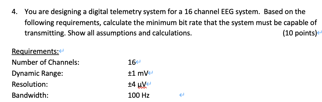 Solved 4. You are designing a digital telemetry system for a | Chegg.com
