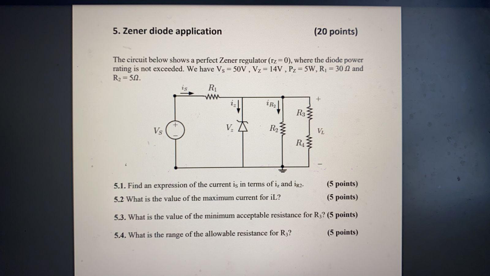 Solved 5. Zener diode application (20 points) The circuit | Chegg.com