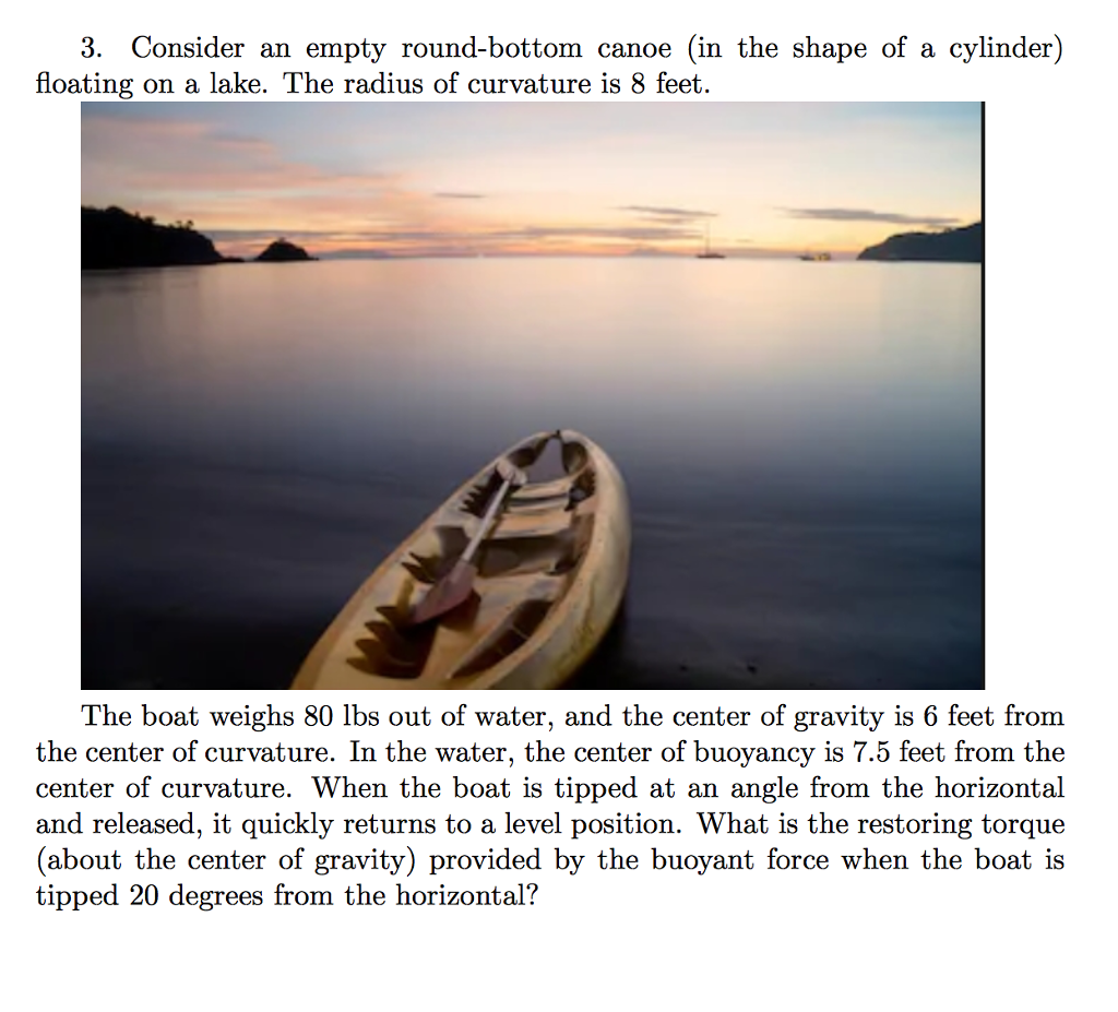 Solved 3. Consider an empty round-bottom canoe (in the shape | Chegg.com