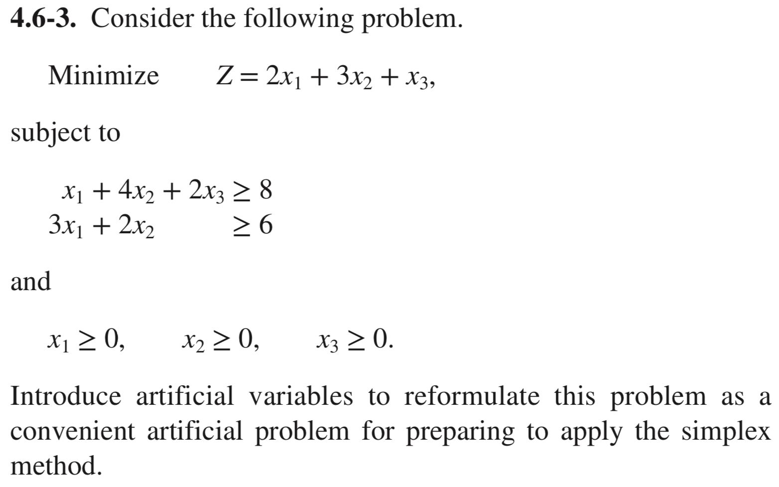 Solved 4.6-3. Consider the following problem. Minimize | Chegg.com