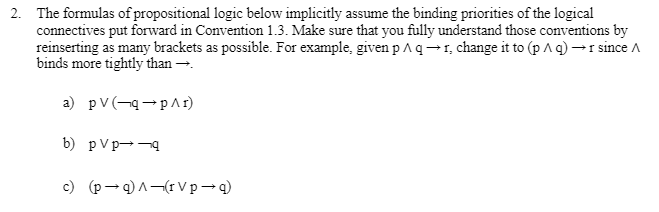 Solved 2. The formulas of propositional logic below | Chegg.com