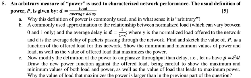 Solved 5. An arbitrary measure of “power" is used to | Chegg.com