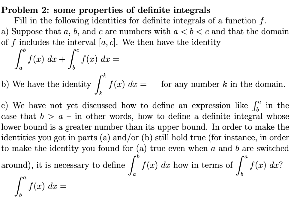 Solved Problem 2: some properties of definite integrals Fill | Chegg.com