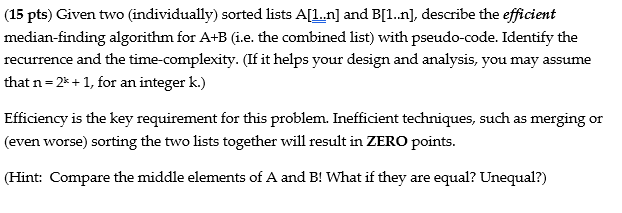 Solved (15 pts) Given two (individually) sorted lists | Chegg.com