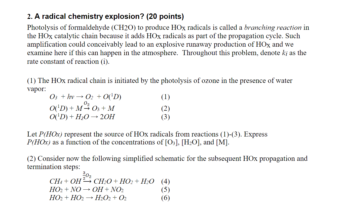 Solved 2. A radical chemistry explosion? (20 points) | Chegg.com