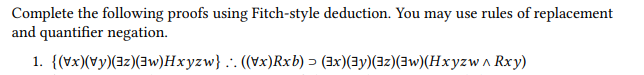 Solved Complete the following proofs using Fitch-style | Chegg.com