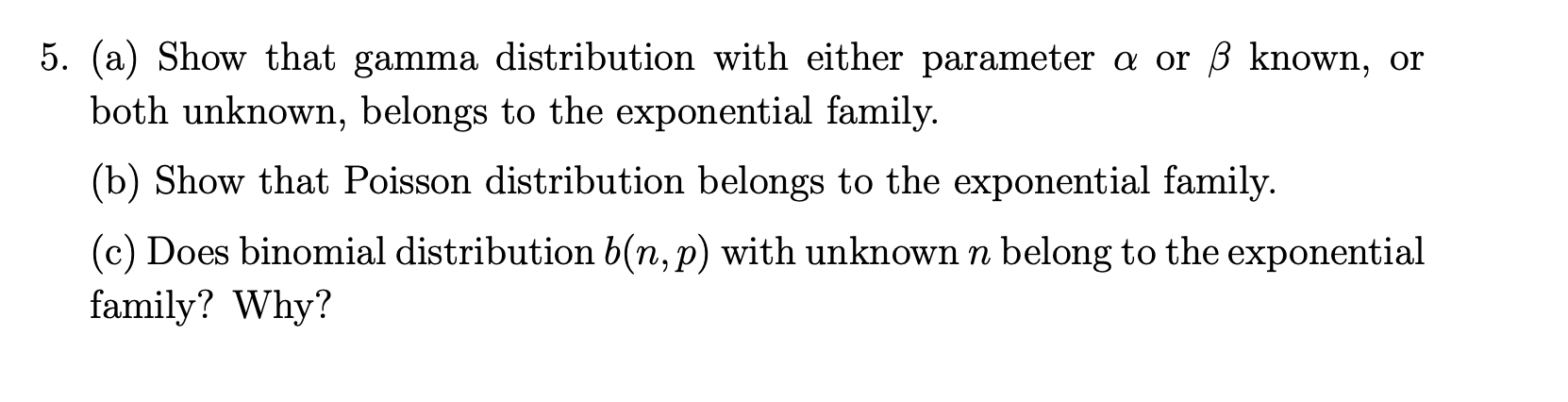 5. (a) Show that gamma distribution with either | Chegg.com
