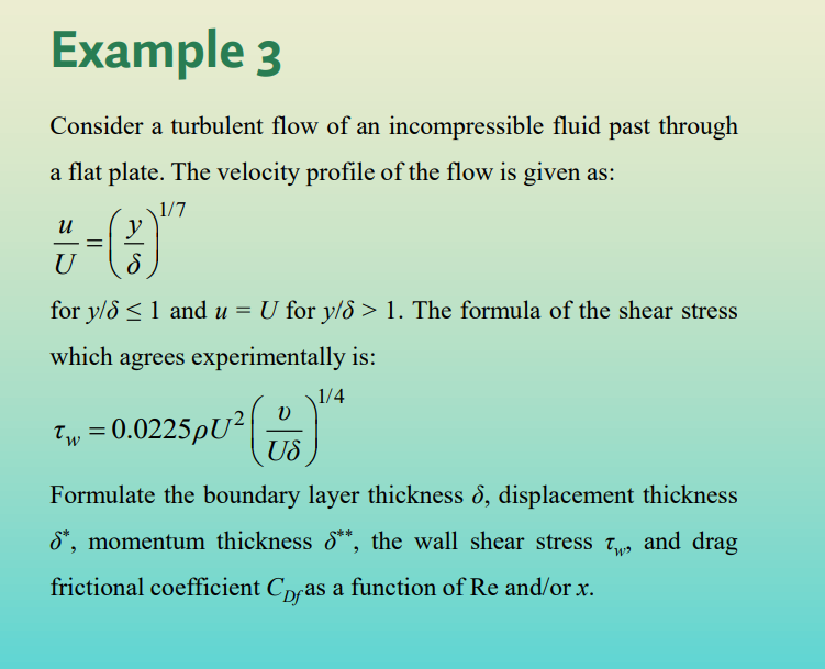 Solved Example 3 Consider a turbulent flow of an | Chegg.com