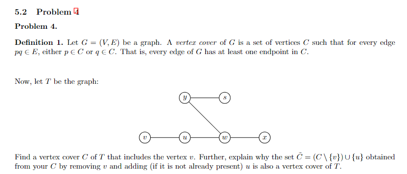 Solved 5.2 ﻿Problem 4Problem 4.Definition 1. ﻿Let G=(V,E) | Chegg.com