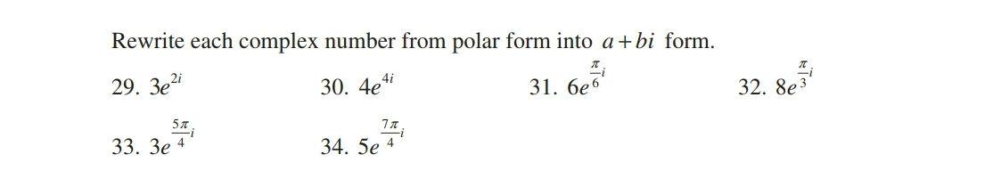 Solved Rewrite each complex number from polar form into a | Chegg.com