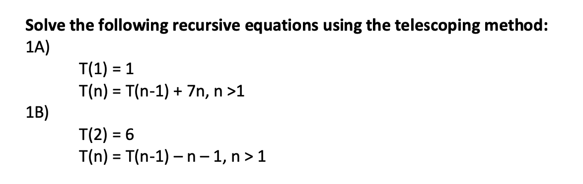 Solved Solve the following recursive equations using | Chegg.com