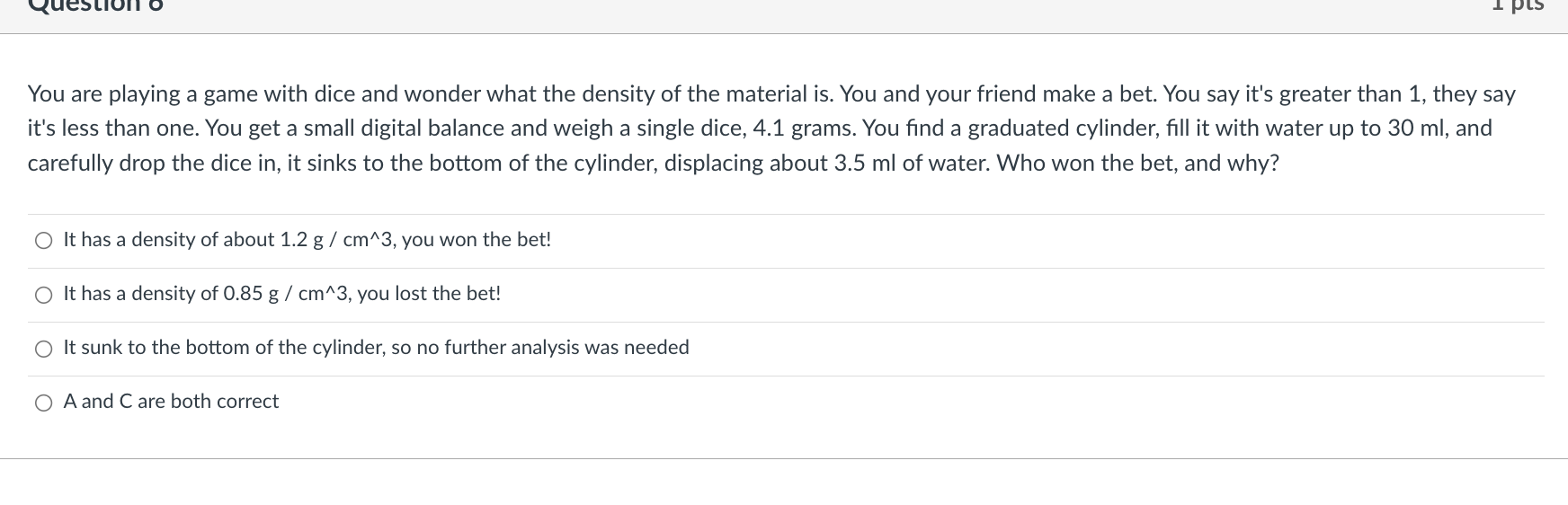 Solved You are playing a game with dice and wonder what the | Chegg.com