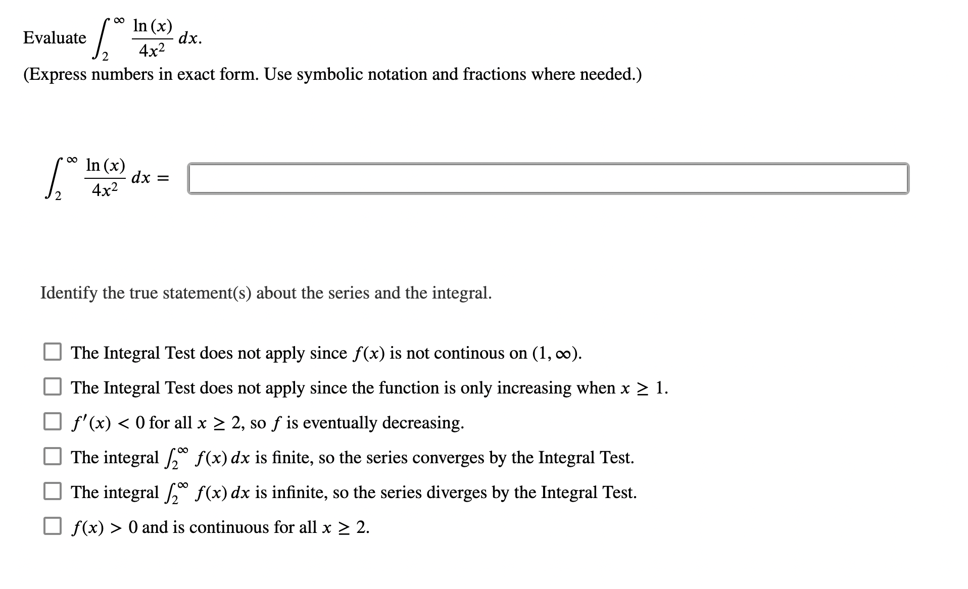 Solved Evaluate ∫2∞4x2ln(x)dx (Express numbers in exact | Chegg.com