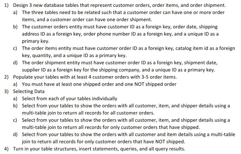 1) Design 3 new database tables that represent | Chegg.com