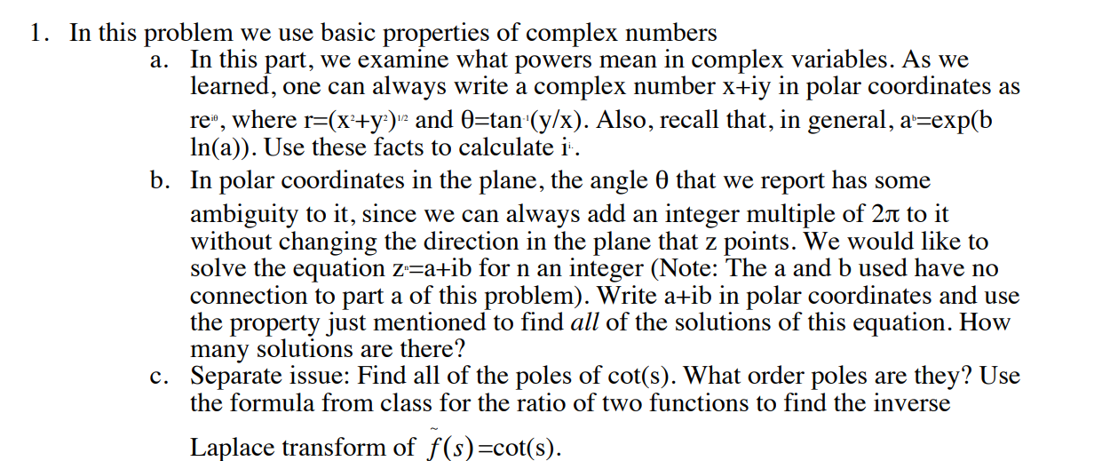Solved 1. In this problem we use basic properties of complex | Chegg.com